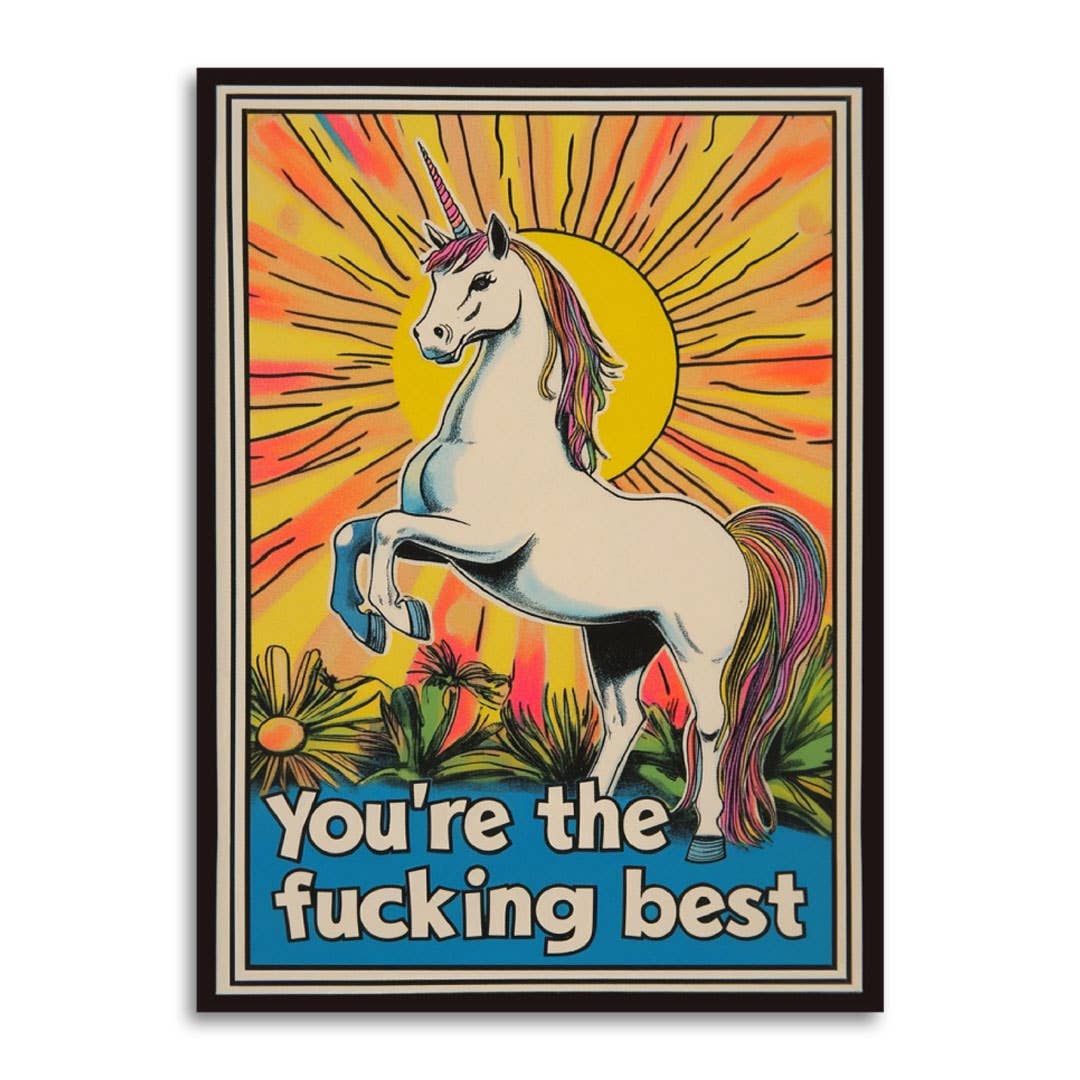 You're The Fucking Best - Unicorn Encouragement Card – Pink Moon